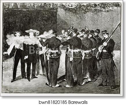 The Execution of Maximilian by Édouard Manet, Art Print | Barewalls ...